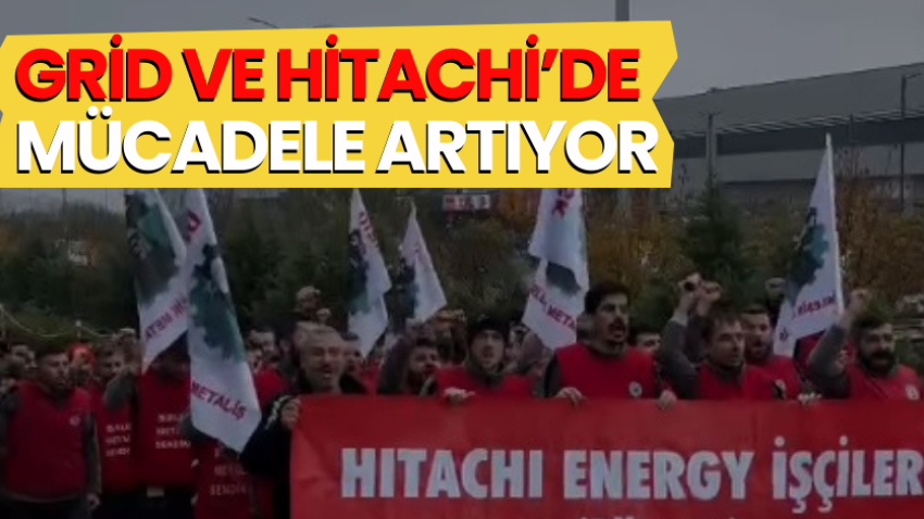 Grid ve Hitachi’de mücadele artıyor - Gündem Haberleri