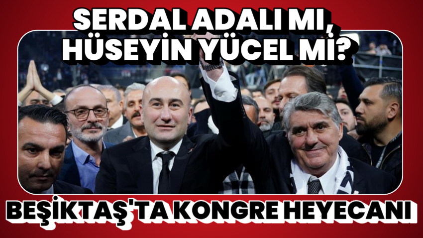 Beşiktaş'ın yeni başkanı Serdal Adalı mı? Hüseyin Yücel mi? - Spor ...