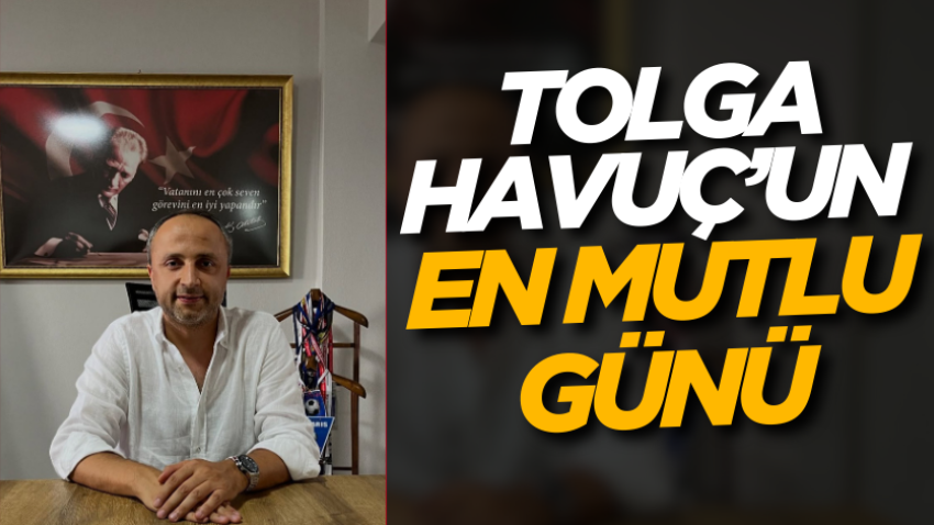 Tolga Havuç’un en mutlu günü - Gündem Haberleri
