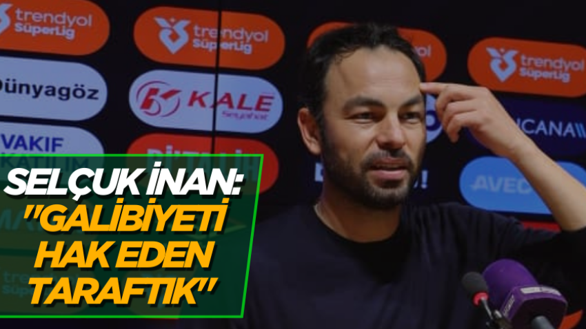 Selçuk İnan: "Galibiyeti hak eden taraftık" - Spor Haberleri
